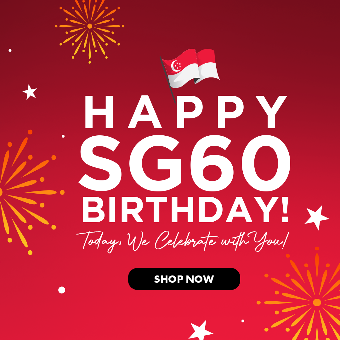 Happy SG60 Birthday! Storewide 20% Off Till 10 Aug + Limited-Time Deal ...